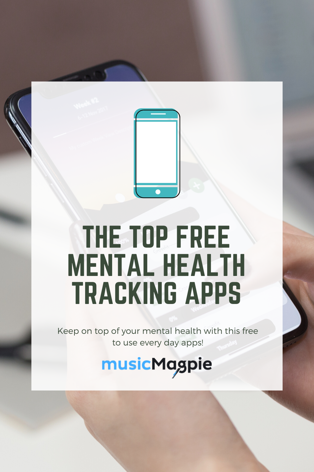 The Top Free Mental Health Tracking Apps | musicMagpie Blog
